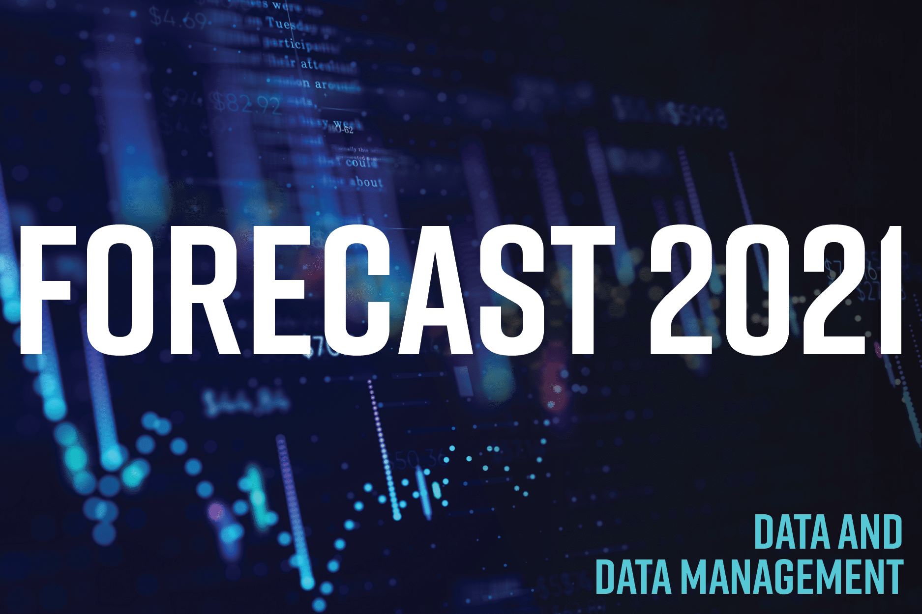 TabbFORUM: Forecast 2021: Data and Data Management